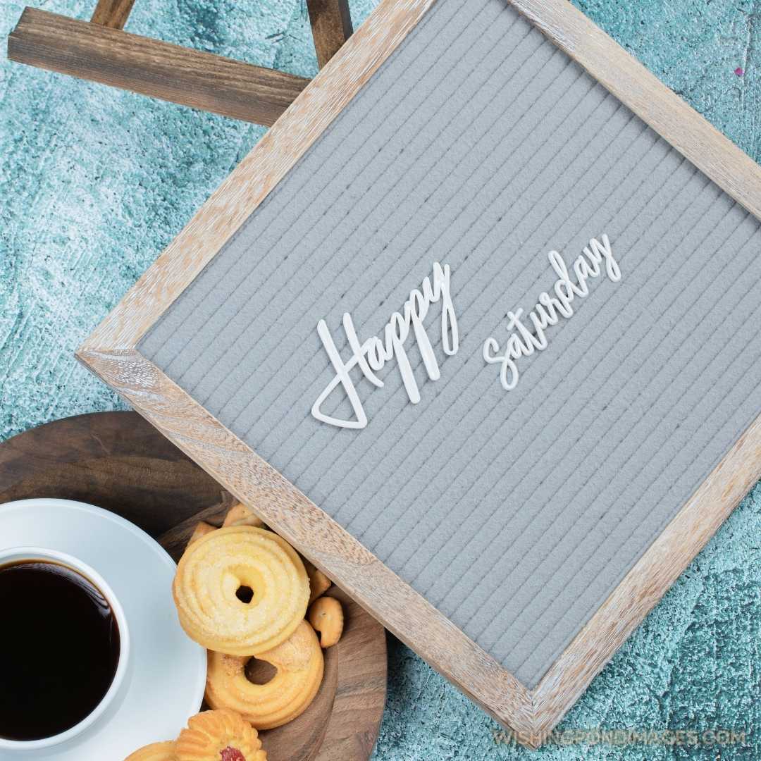 Good Morning Saturday Images - Wishing Pond Images