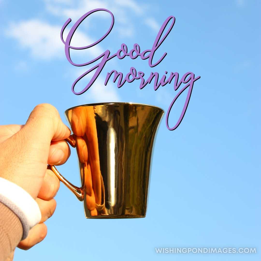 Good Morning Coffee Images - Wishing Pond Images