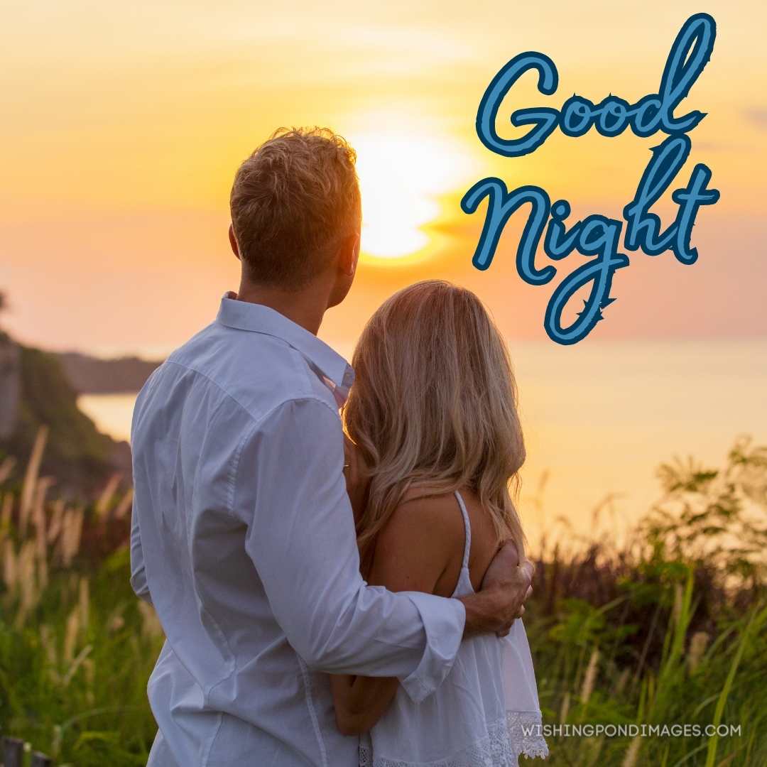 Romantic Hug Good Night Images - Wishing Pond Images